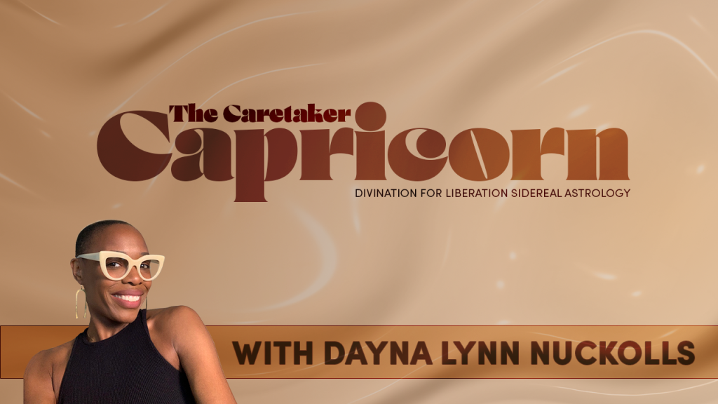 Sidereal Capricorn: The Caretaker - The People's Oracle